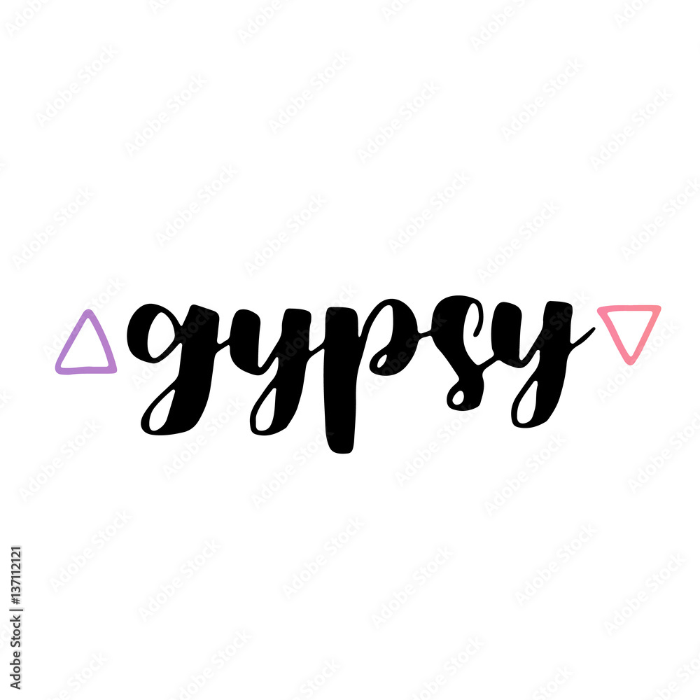 hand drawn gypsy quote. bohemian phrase design for card or poster ...