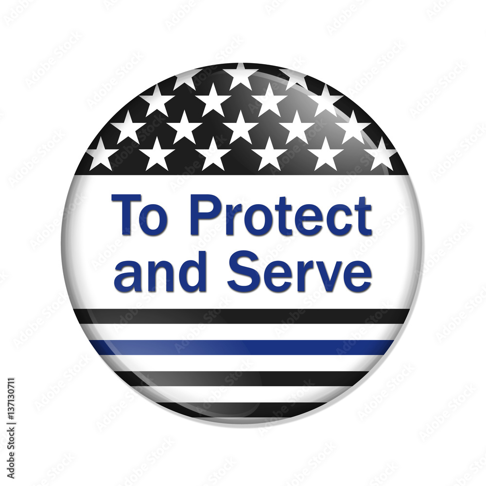 To protect and serve button Stock-Illustration | Adobe Stock