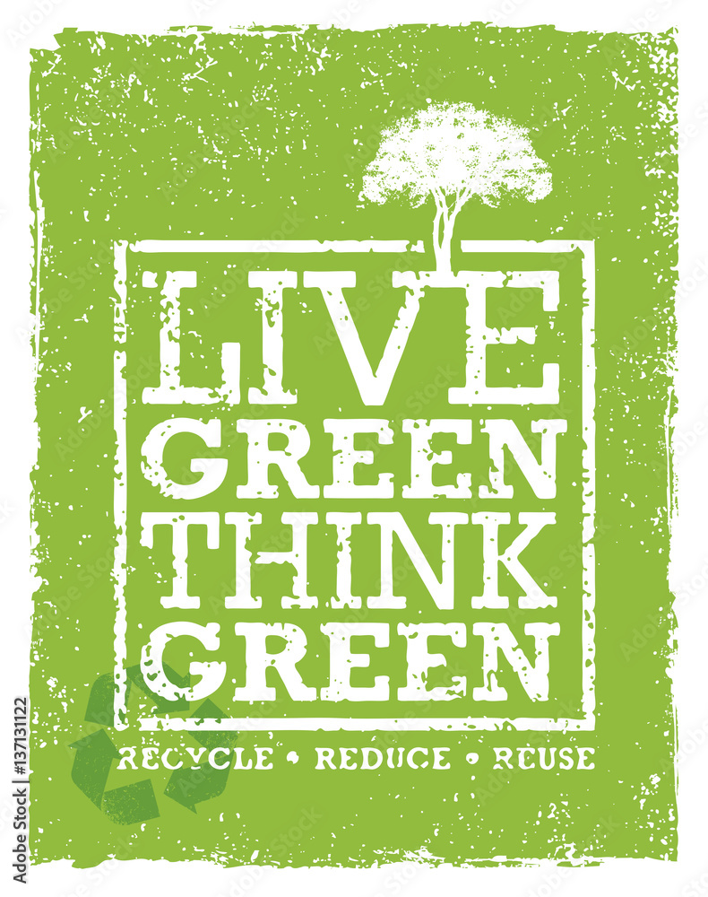 Go Green Recycle Reduce Reuse Eco Poster Concept. Vector Creative ...
