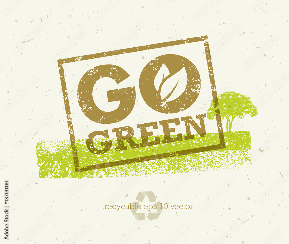 Go Green Recycle Reduce Reuse Eco Poster Concept. Vector Creative ...