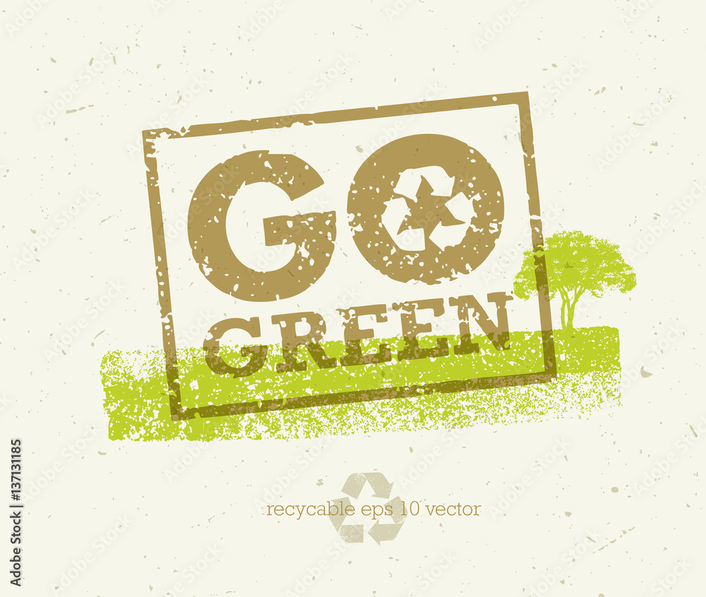 Go Green Recycle Reduce Reuse Eco Poster Concept. Vector Creative ...