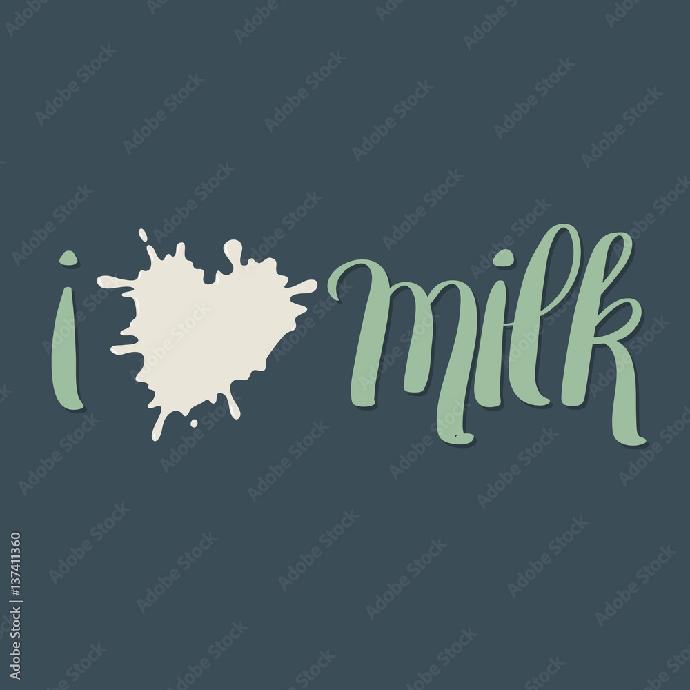 I Love Milk Lettering Splash. Stock Vector | Adobe Stock