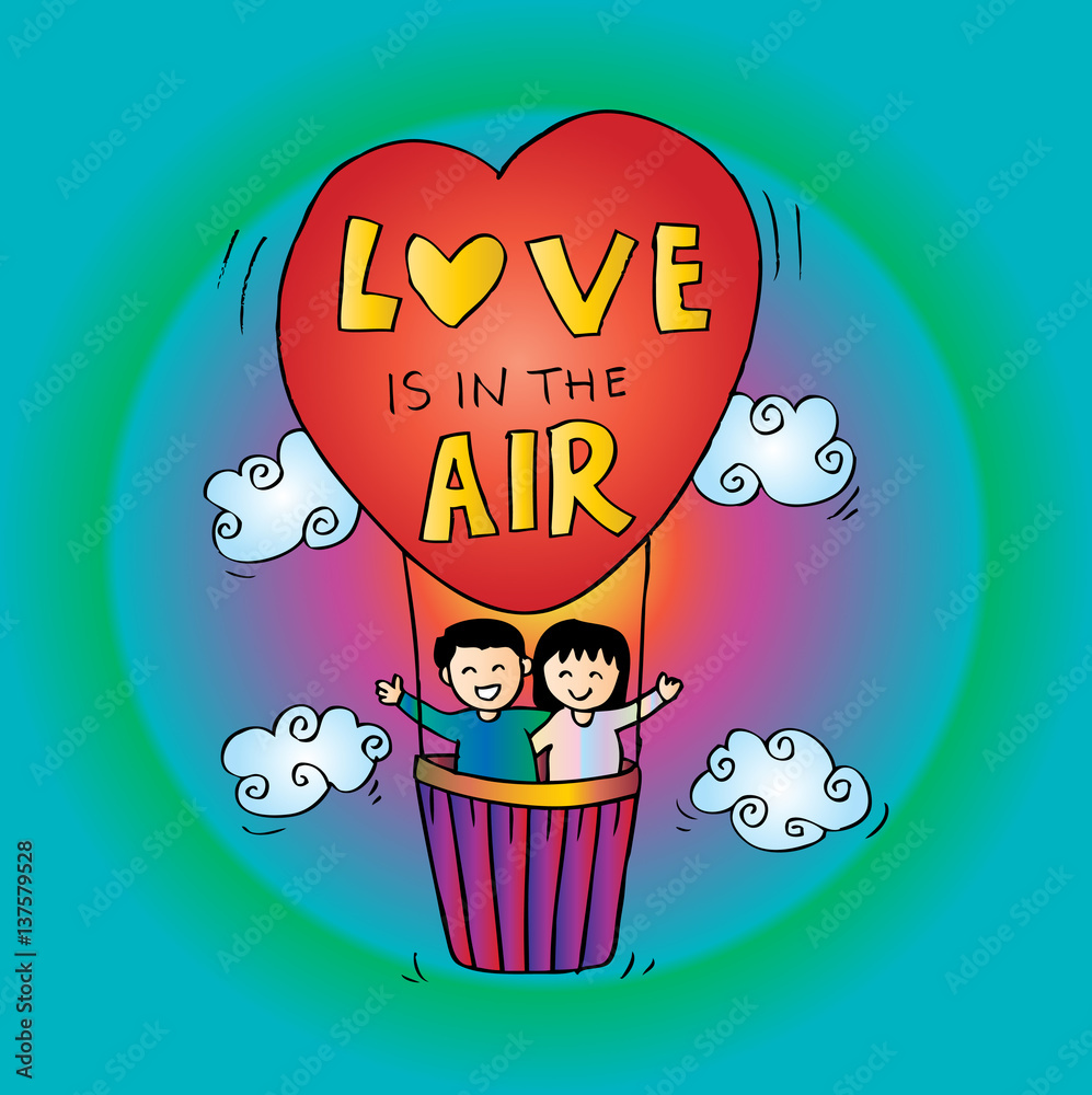 Love is in the air lettering With Couple In Hot Air Balloon. Stock ...