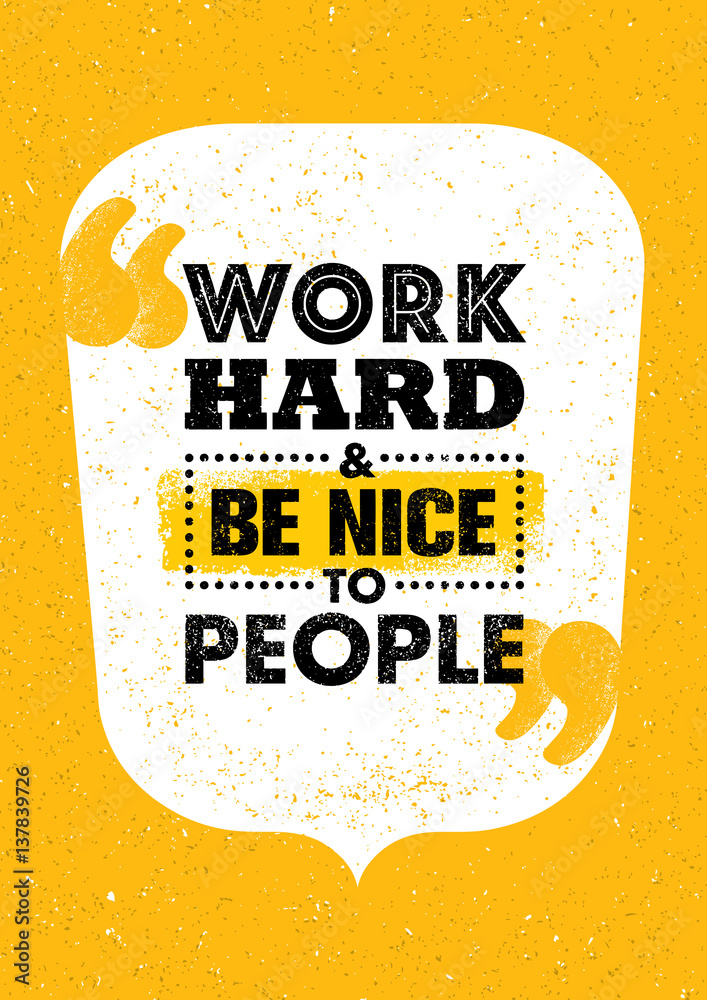 Work Hard And Be Nice To People Cover Photo