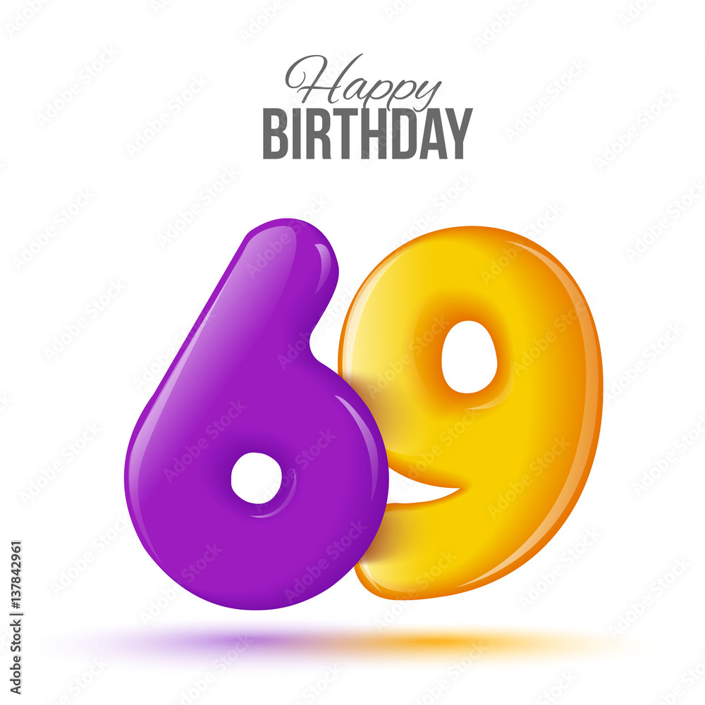Sixty Nine Birthday Greeting Card Template With 3d Shiny Number Sixty