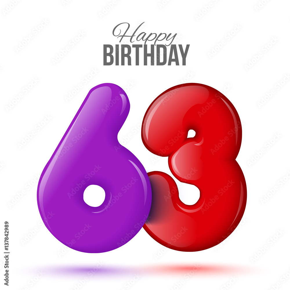 sixty three birthday greeting card template with 3d shiny number sixty ...
