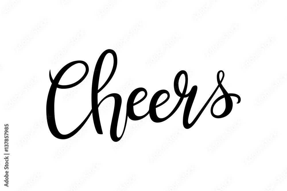 Cheers hand-drawn lettering decoration text on white background. Design ...