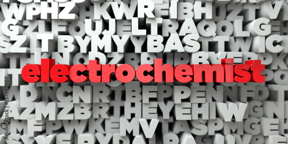 electrochemist - Red text on typography background - 3D rendered ...