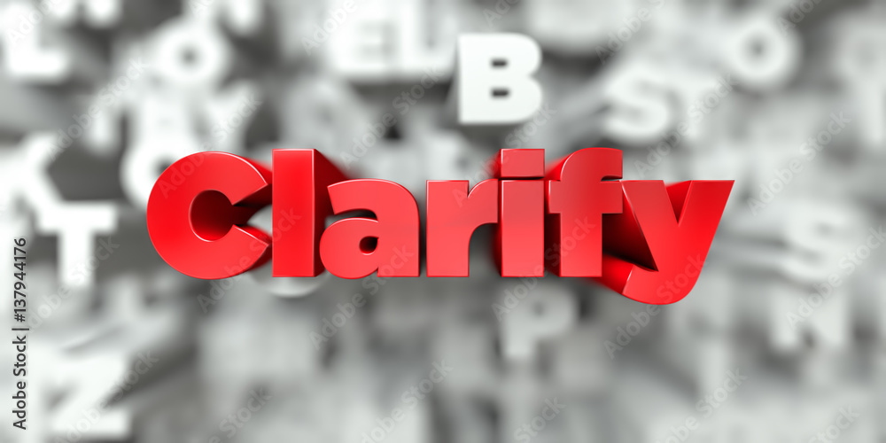 Clarify - Red text on typography background - 3D rendered royalty free ...