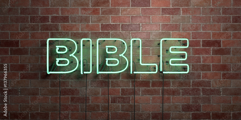 BIBLE - fluorescent Neon tube Sign on brickwork - Front view - 3D ...