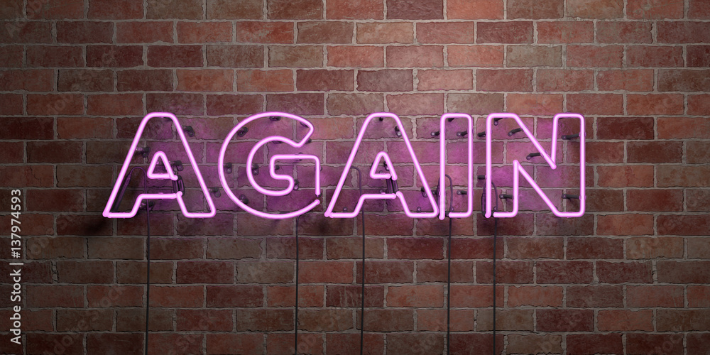 AGAIN - fluorescent Neon tube Sign on brickwork - Front view - 3D ...