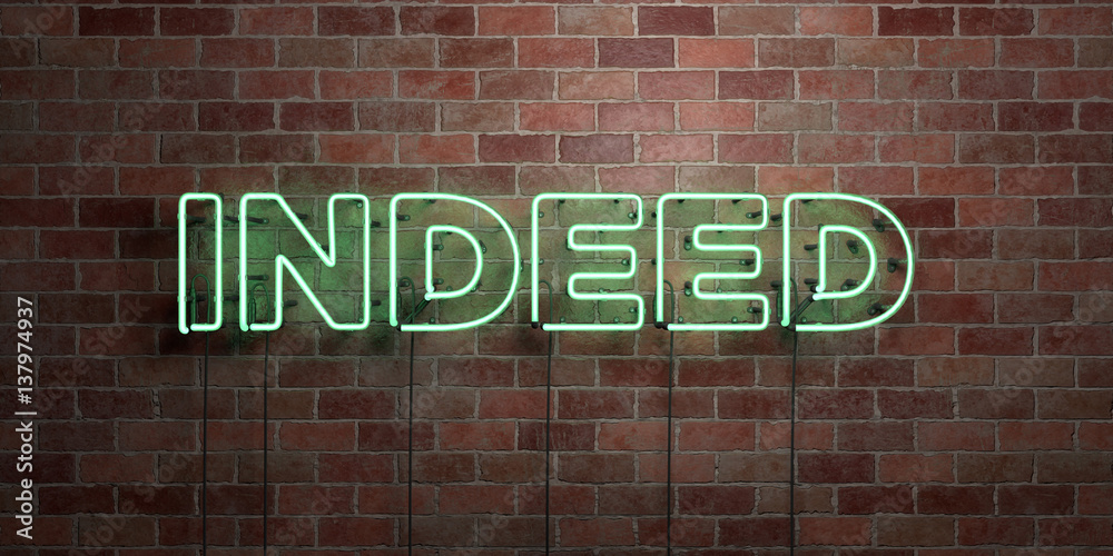 INDEED - fluorescent Neon tube Sign on brickwork - Front view - 3D ...