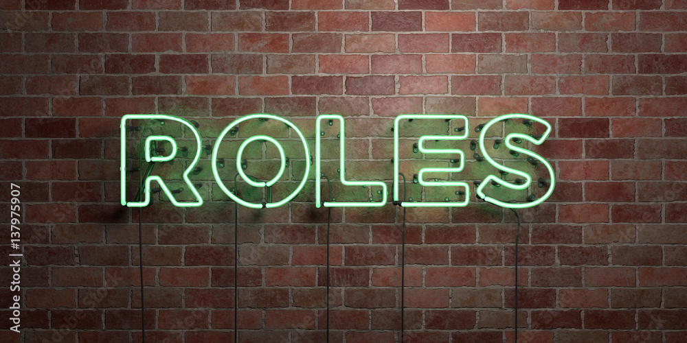 ROLES - fluorescent Neon tube Sign on brickwork - Front view - 3D ...