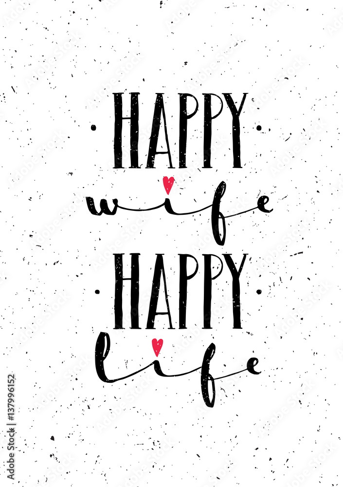 Happy Wife Happy Life