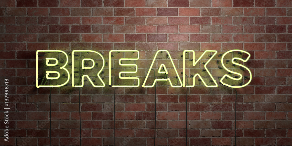 BREAKS - fluorescent Neon tube Sign on brickwork - Front view - 3D ...