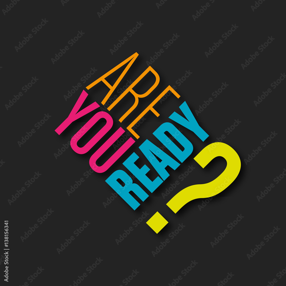 are you ready Stock Vector | Adobe Stock
