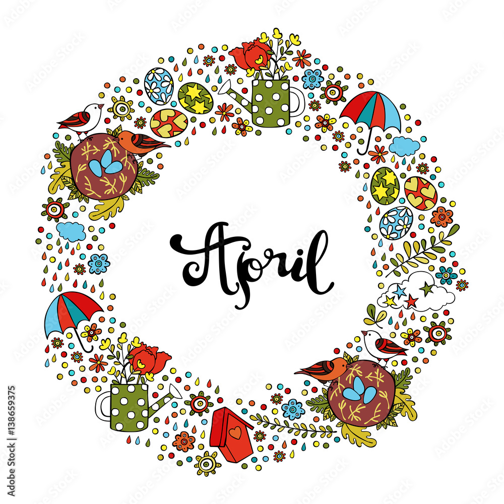 April. Spring pattern. Frame - wreath. Isolated vector objects on white ...