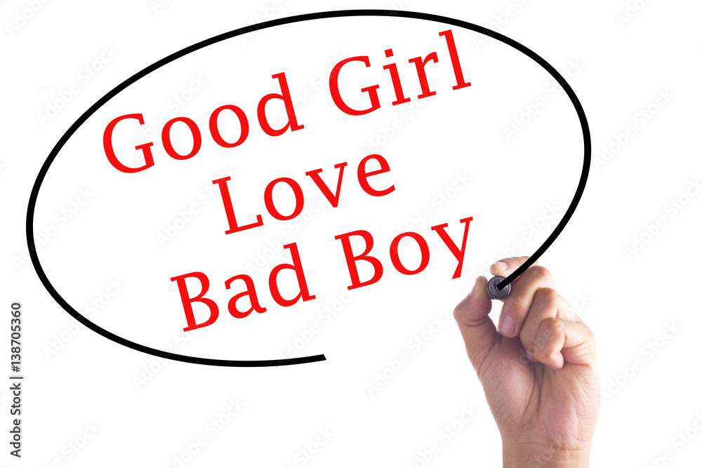 Good Girls And Bad Boys