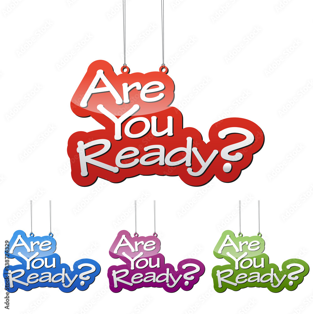 Set vector illustrations isolated tag banner are you ready in four ...