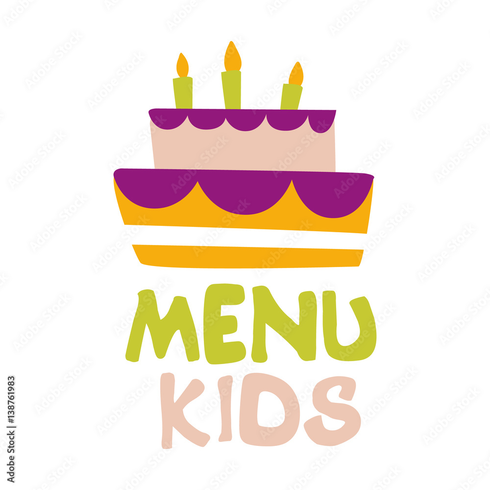 Kids Food, Cafe Special Menu For Children Colorful Promo Sign Template ...