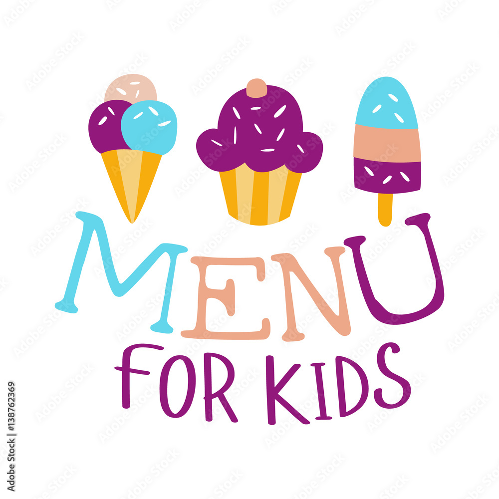 Food For Kids, Cafe Special Menu For Children Colorful Promo Sign ...