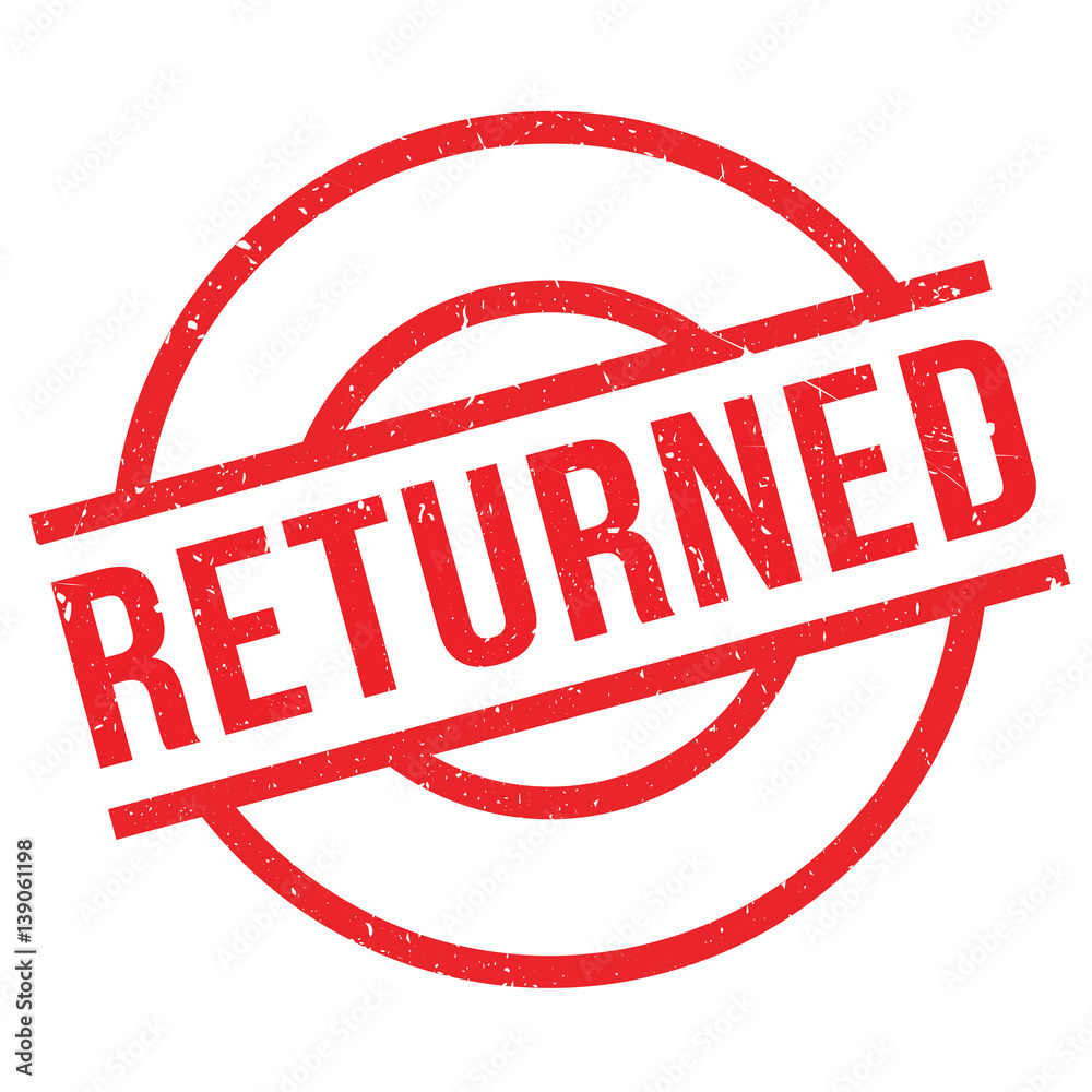 Returned rubber stamp. Grunge design with dust scratches. Effects can ...
