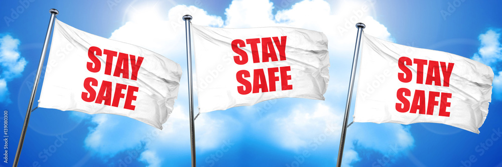 stay safe, 3D rendering, triple flags Stock Illustration | Adobe Stock