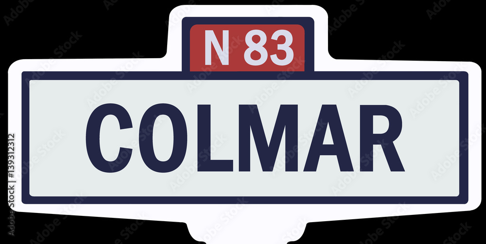 COLMAR - Ancien panneau entrée d'agglomération Illustration Stock ...