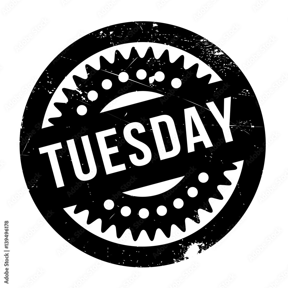 Tuesday rubber stamp. Grunge design with dust scratches. Effects can be ...