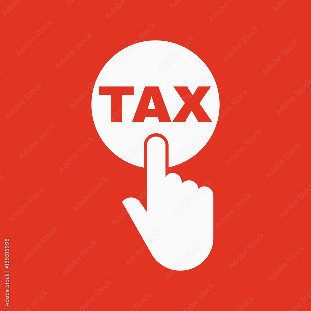 Hand pressing a button with the text TAX icon. Charge, contribution ...