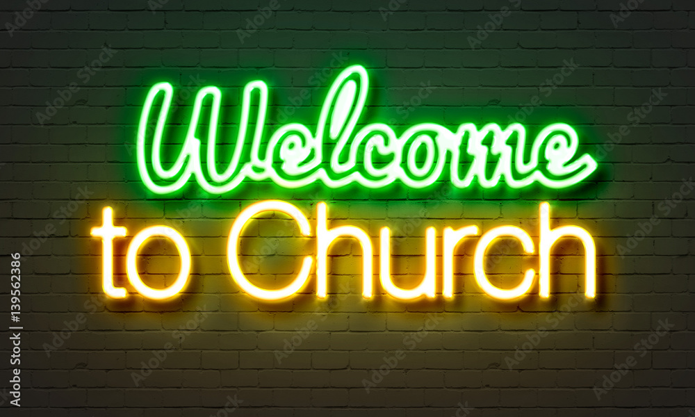 Welcome to Church neon sign on brick wall background. Stock ...