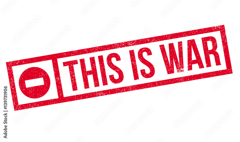 This Is War rubber stamp. Grunge design with dust scratches. Effects ...