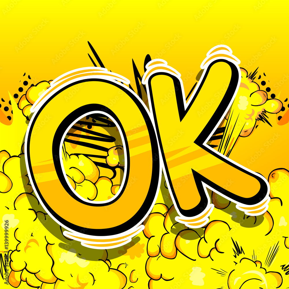 OK - Comic book style phrase on abstract background. Stock Vector ...