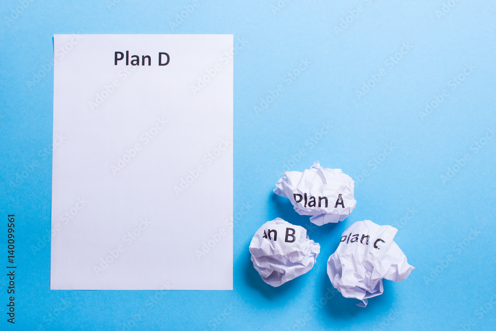 Crumpled paper Plan A B C and clean sheet Plan D Stock Photo | Adobe Stock