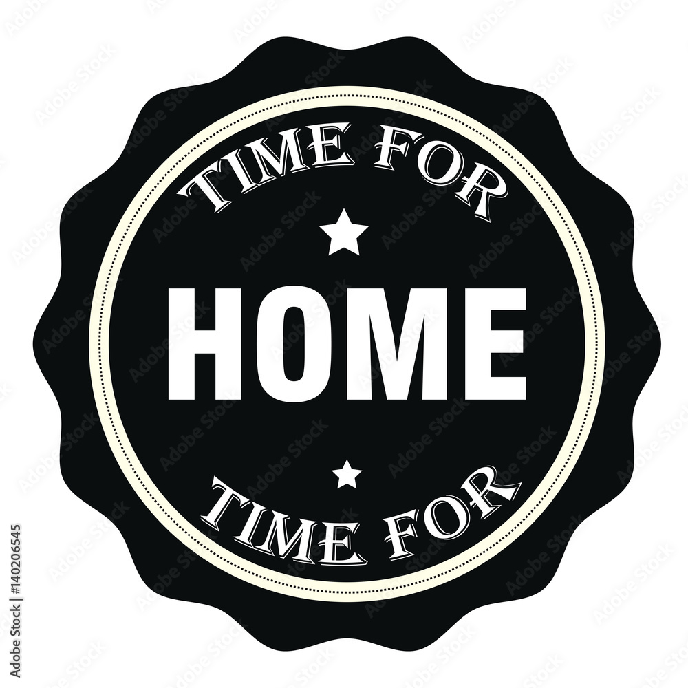 Time For Home Stamp..Sign.Seal.Logo Stock-Vektorgrafik | Adobe Stock