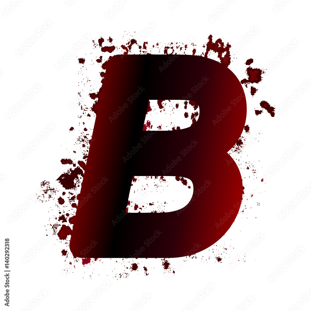 Dirty bloody letter B with spots. Grunge alphabet. Scary letters for ...