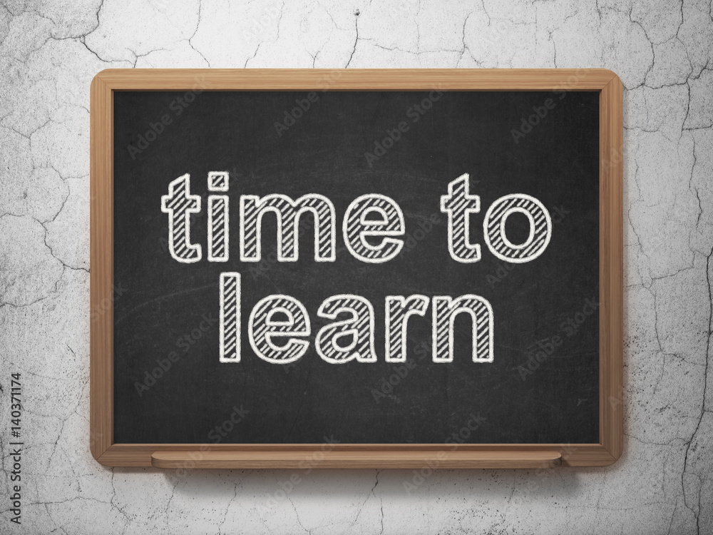 Learning concept: Time to Learn on chalkboard background Stock ...