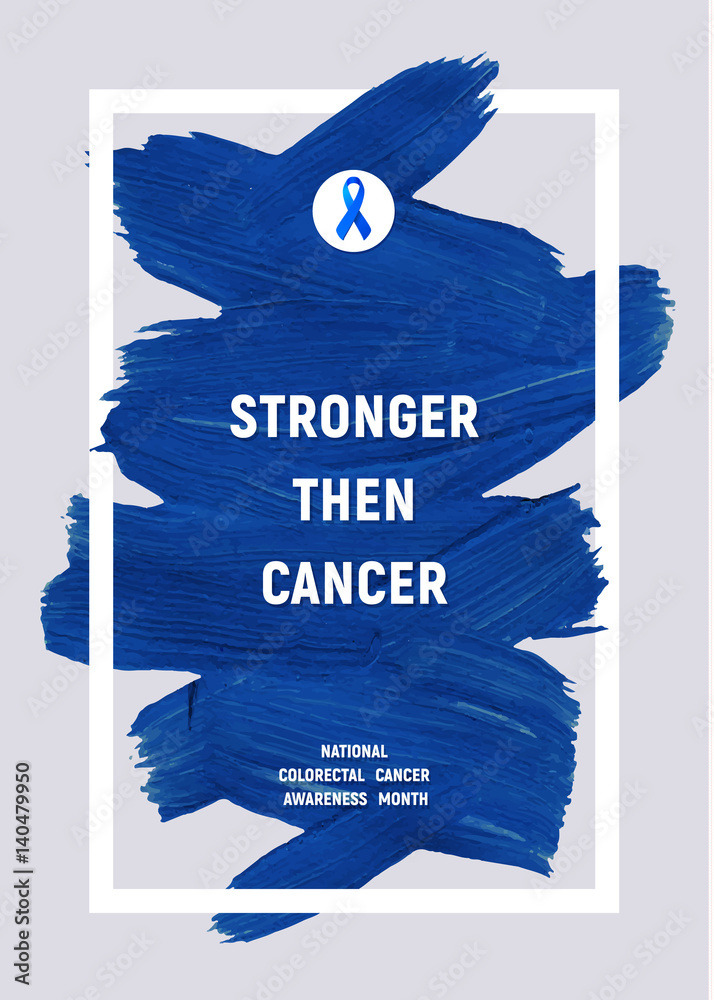 COLORECTAL Cancer Awareness Creative Grey and Blue Poster. Brush Stroke ...