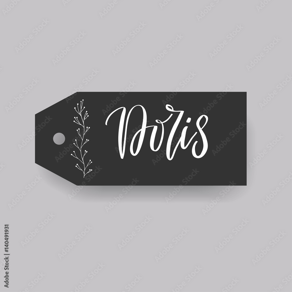Common female first name Doris on a tag. Hand drawn calligraphy ...
