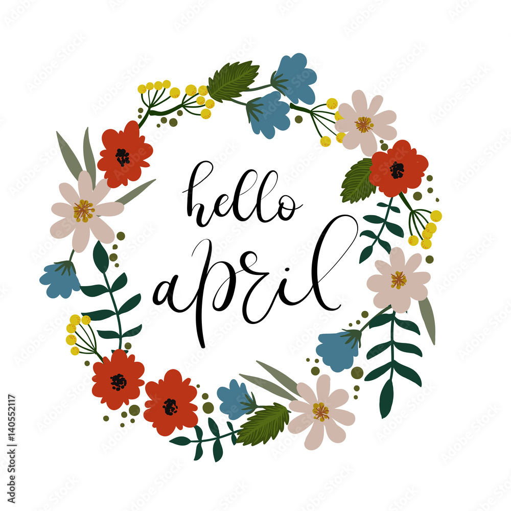 Hello April Hand Lettering Inscription. Modern Calligraphy Greeting ...