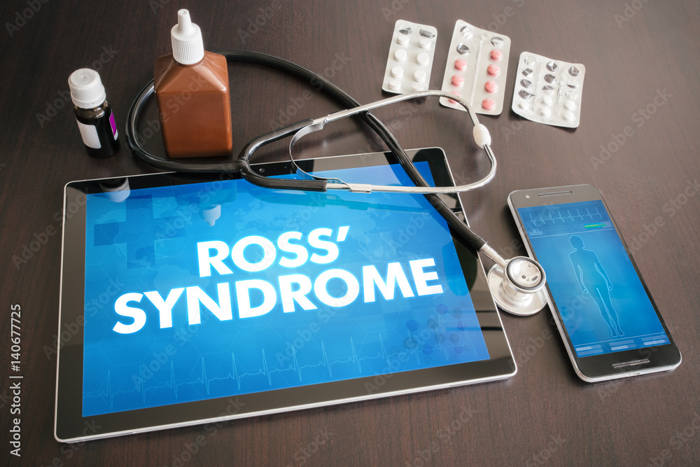 Ross' syndrome (cutaneous disease) diagnosis medical concept on tablet ...