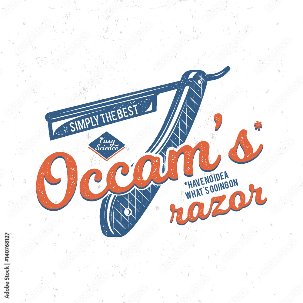 Vintage science poster and background with Occam's razor principle and ...