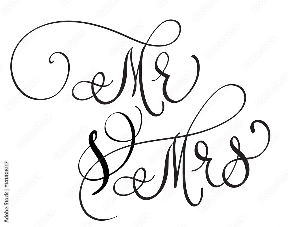 Vector Mr and Mrs text on white background. Hand drawn Calligraphy ...