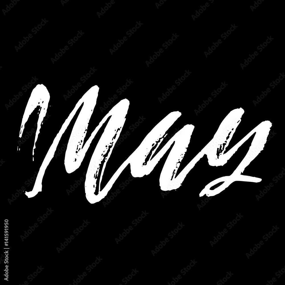 May month. Ink hand drawn lettering. Modern dry brush typography ...