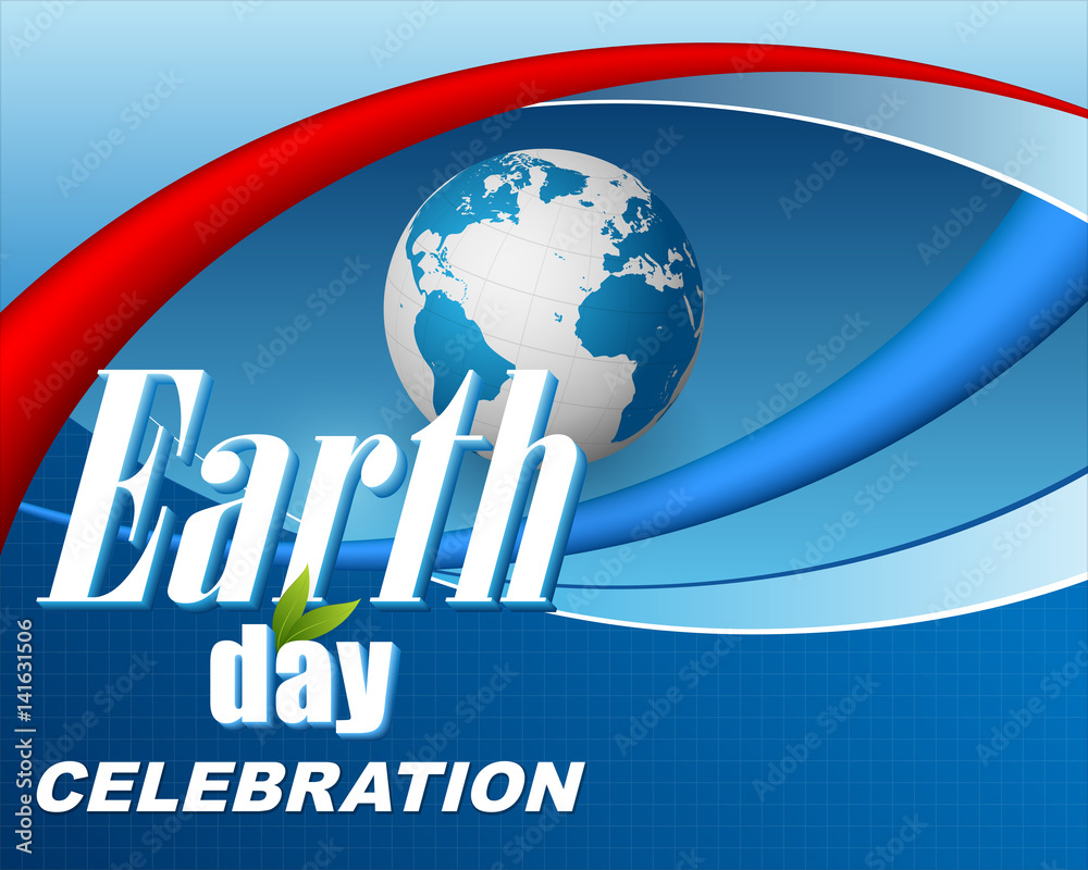 Celebration, design, background with 3d texts and Earth globe for Earth ...