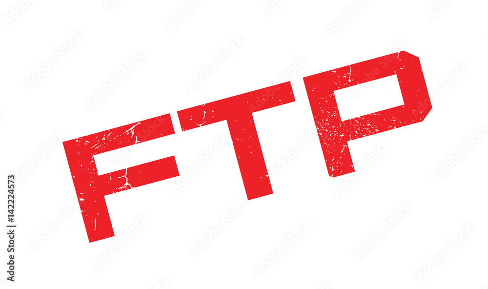 Ftp (File Transfer Protocol) rubber stamp. Grunge design with dust ...