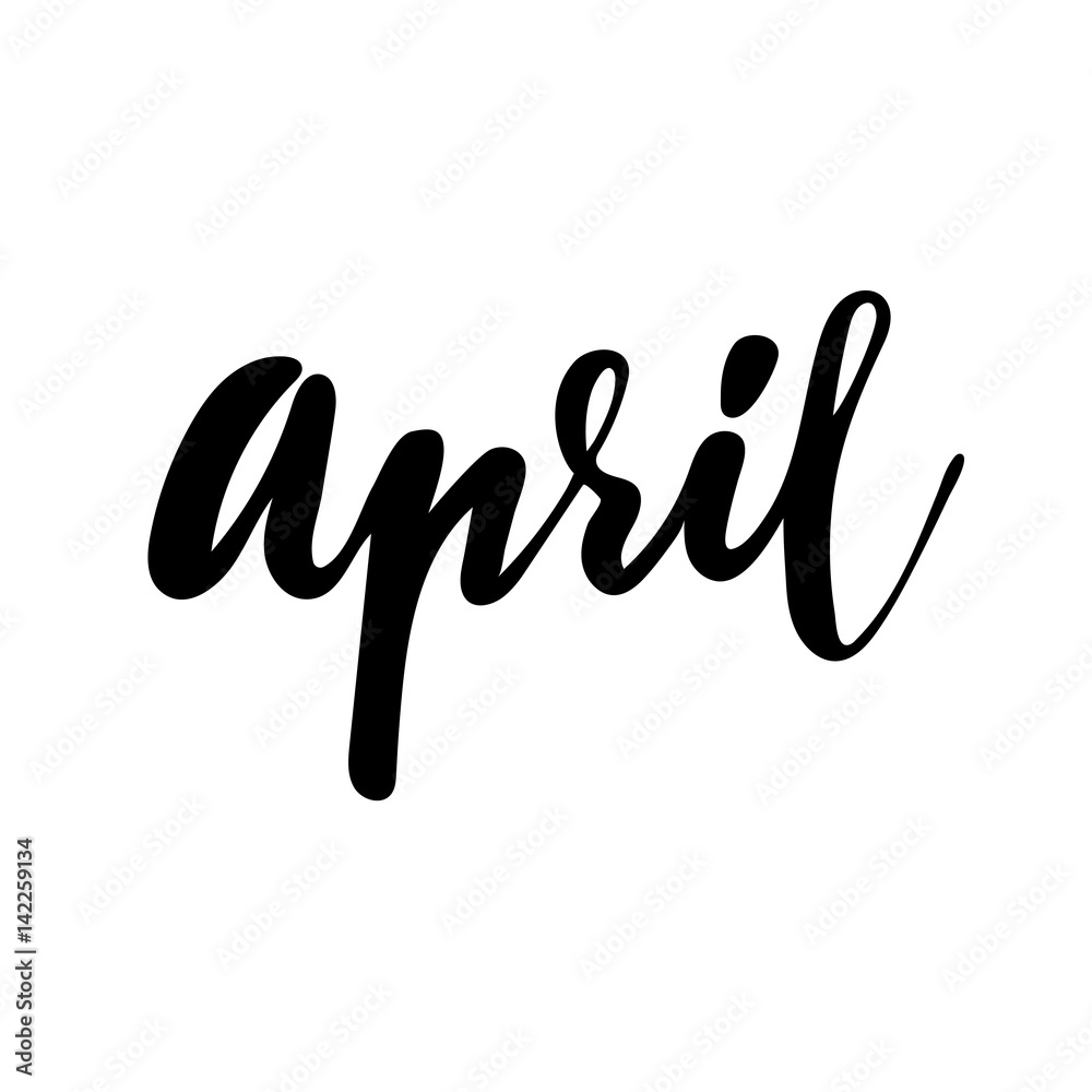 April greeting card. Vector isolated illustration: brush calligraphy ...