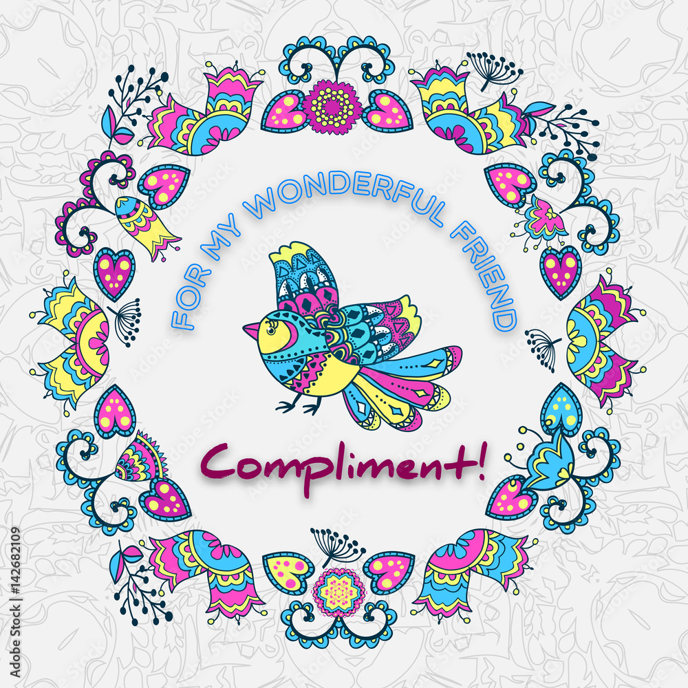 Compliment for a friend. Greeting card. Decorated with multicolored ...