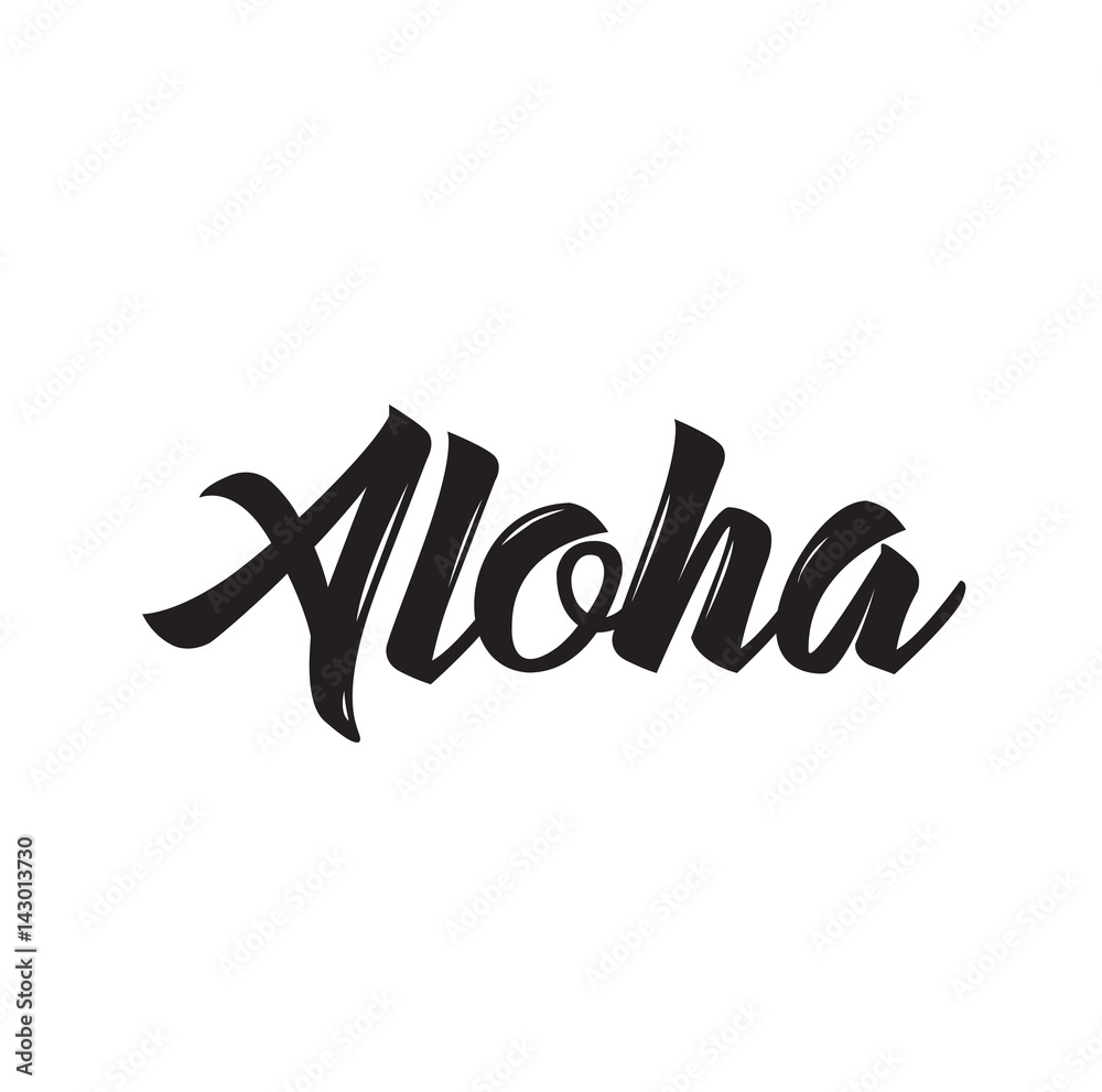 aloha, text design. Vector calligraphy. Typography poster. Stock Vector ...