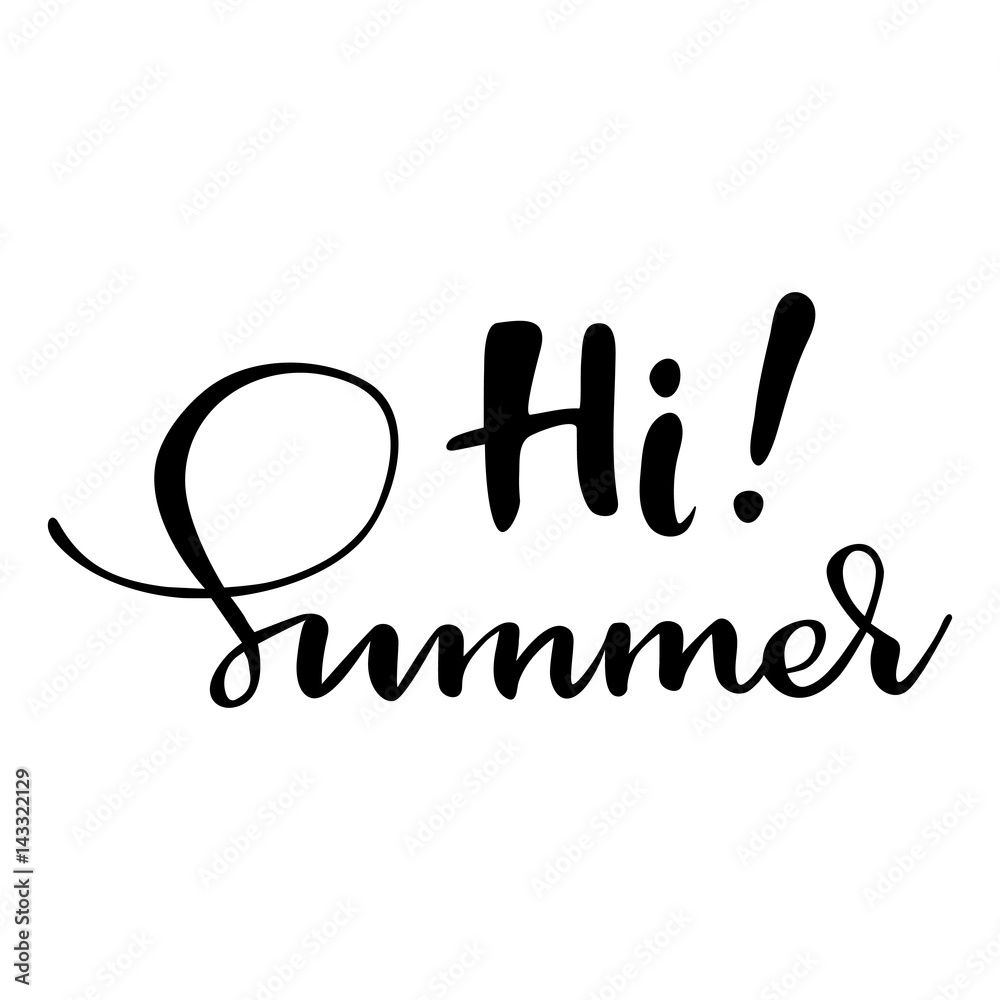 Greeting card with phrase Hi summer. Vector isolated illustration ...